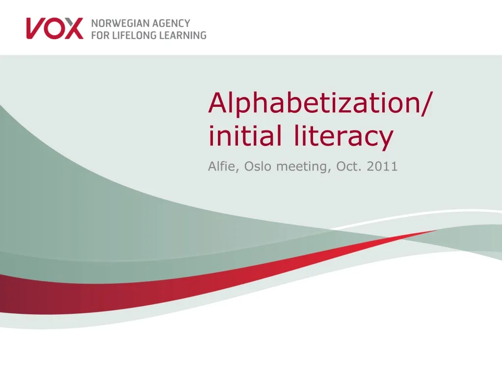 PPT - Alphabetization / initial literacy PowerPoint Presentation, free ...