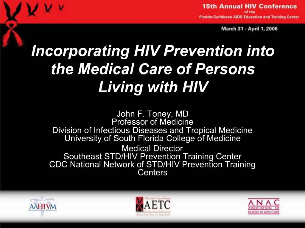 PPT - Incorporating HIV Prevention into the Medical Care of Persons ...