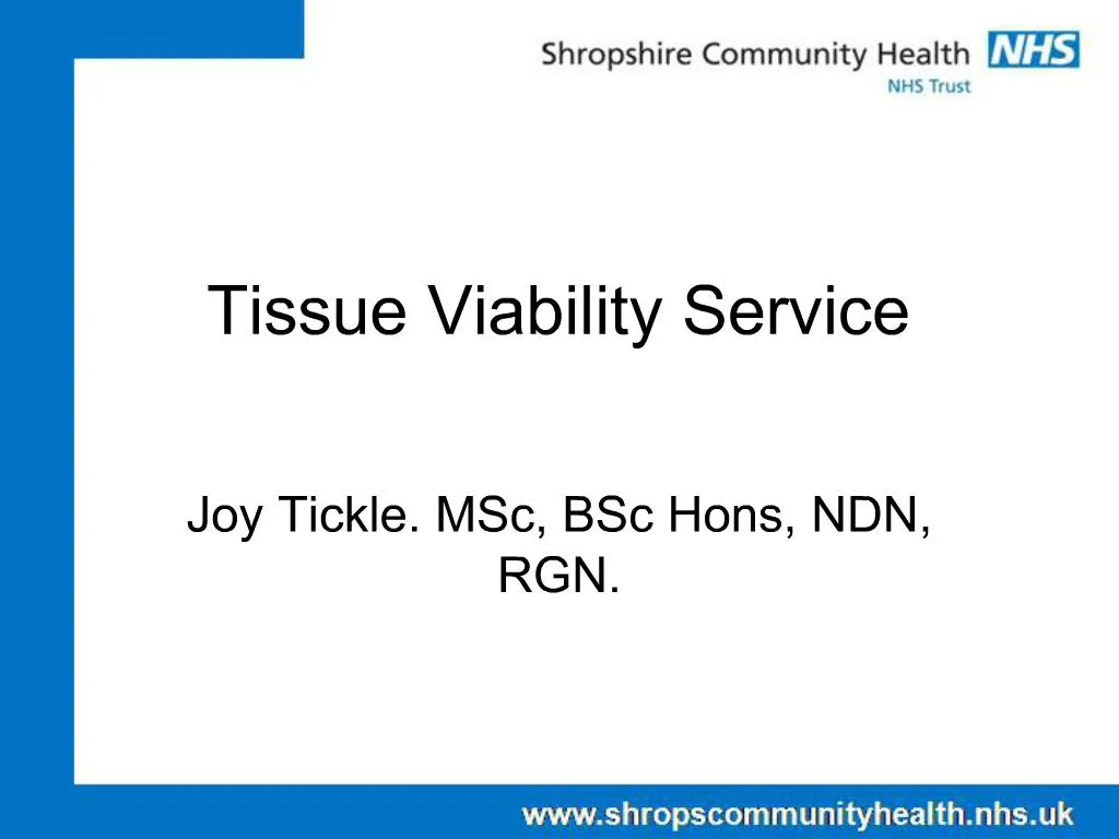 PPT - Tissue Viability Service PowerPoint Presentation, free download ...