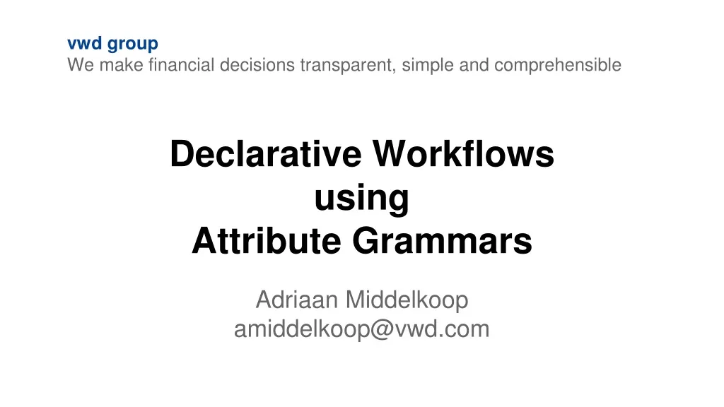 PPT - Declarative Workflows using Attribute Grammars PowerPoint ...