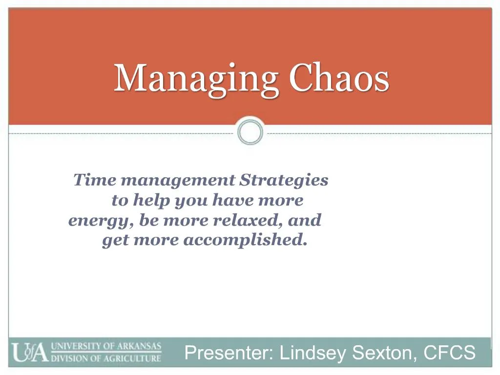 PPT - Managing Chaos PowerPoint Presentation, free download - ID:1126789