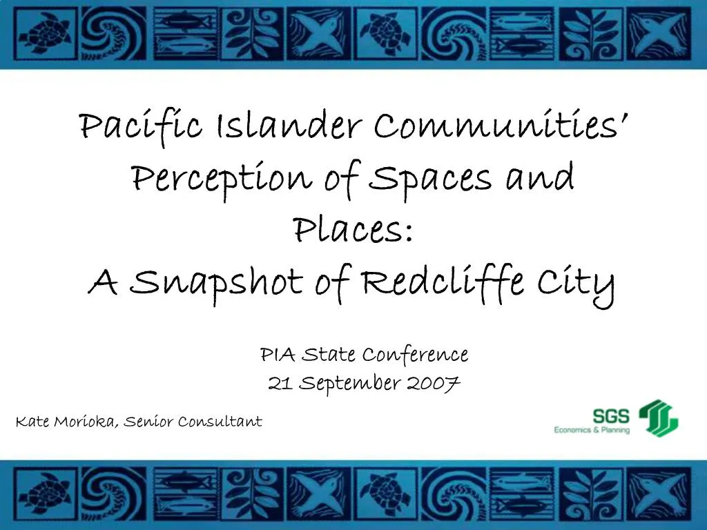 PPT - Pacific Islander Communities Perception of Spaces and Places: A ...