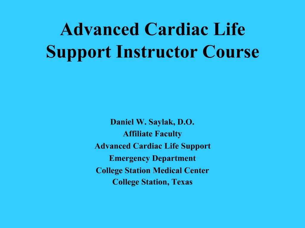 PPT - Advanced Cardiac Life Support Instructor Course PowerPoint ...