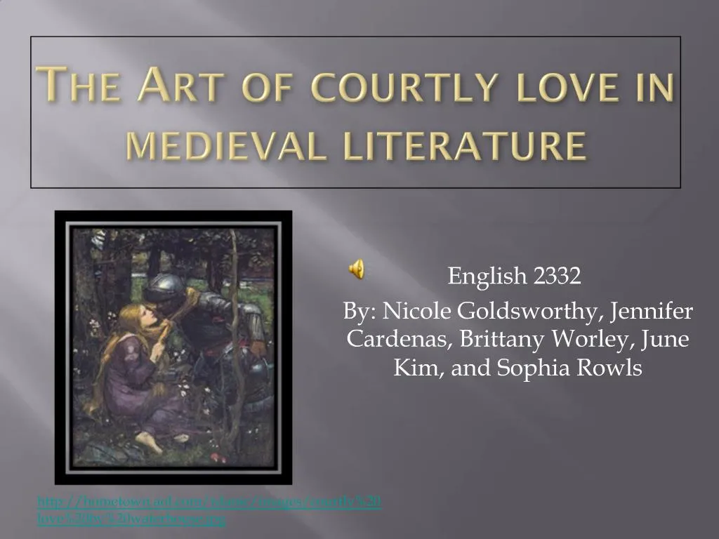 PPT - The Art of courtly love in medieval literature PowerPoint ...