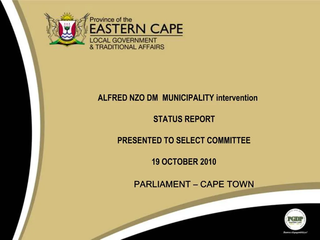 PPT - ALFRED NZO DM MUNICIPALITY intervention STATUS REPORT PRESENTED ...
