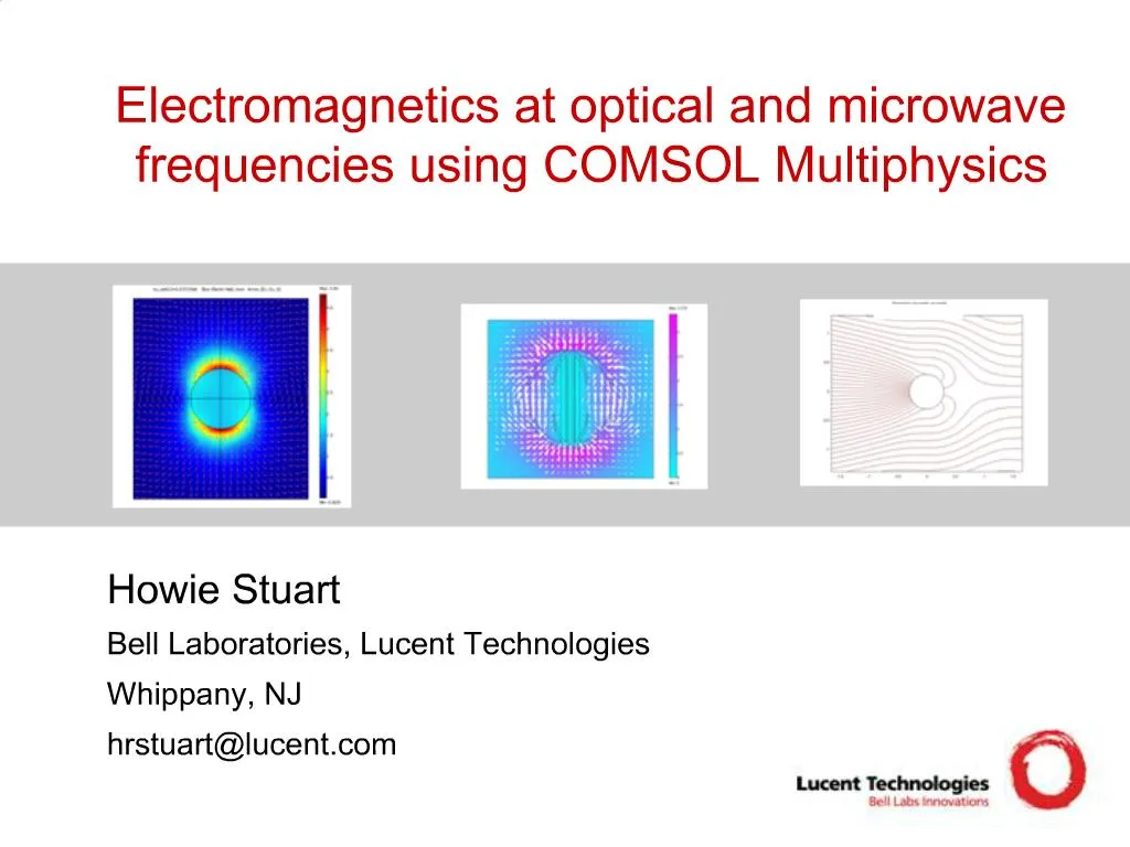 PPT - Electromagnetics at optical and microwave frequencies using COMSOL Multiphysics PowerPoint ...