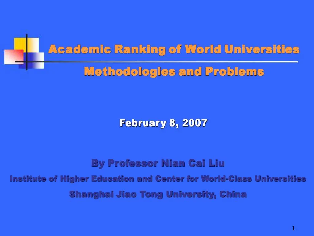 PPT - Academic Ranking of World Universities Methodologies and Problems ...