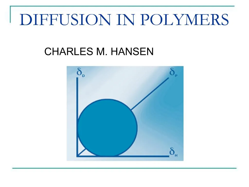 PPT - DIFFUSION IN POLYMERS PowerPoint Presentation, free download - ID ...