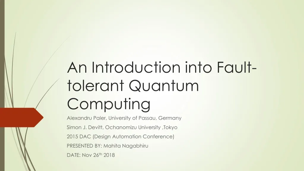 PPT - An Introduction into Fault-tolerant Quantum Computing PowerPoint Presentation - ID:1154780