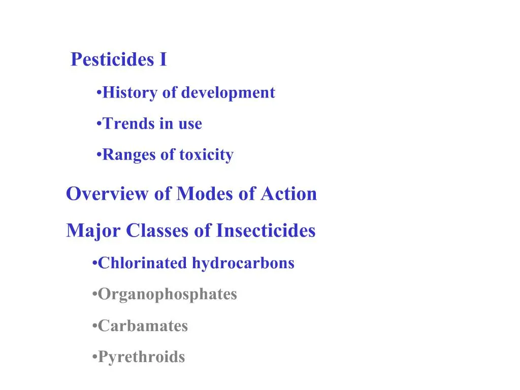 PPT - Pesticides I History of development Trends in use Ranges of ...