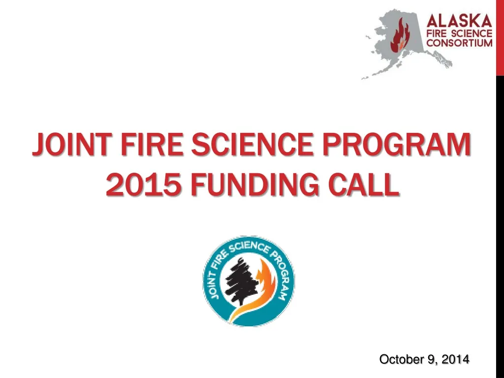 PPT - JOINT FIRE SCIENCE PROGRAM 2015 FUNDING CALL PowerPoint ...