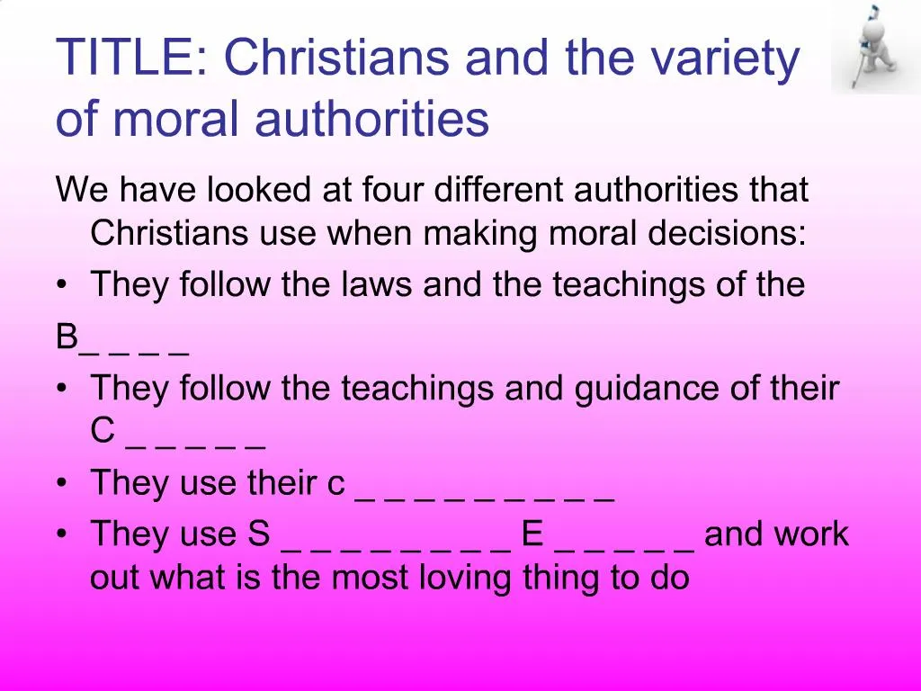 PPT - TITLE: Christians and the variety of moral authorities PowerPoint ...