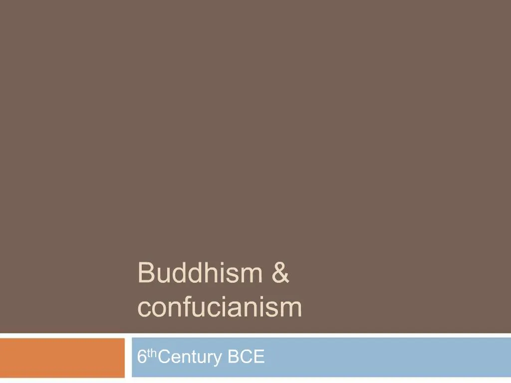 PPT - Buddhism confucianism PowerPoint Presentation, free download - ID ...