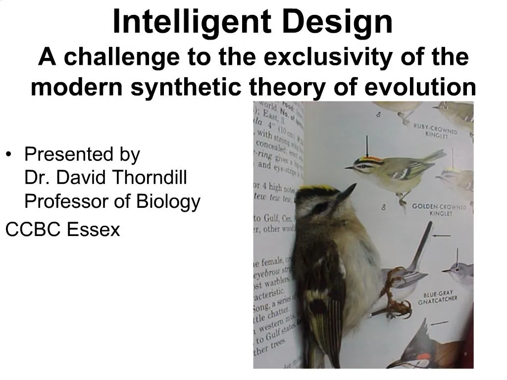 PPT - Intelligent Design A challenge to the exclusivity of the modern ...