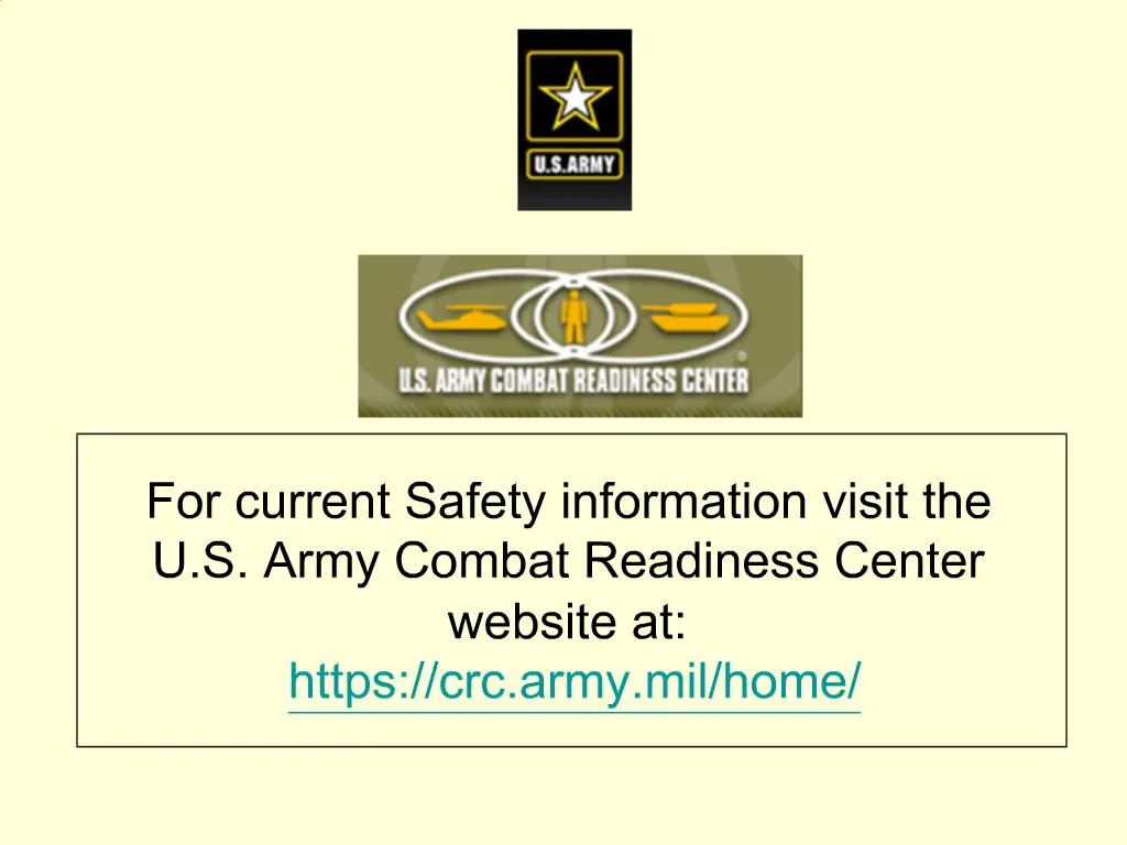 PPT - For current Safety information visit the U.S. Army Combat ...