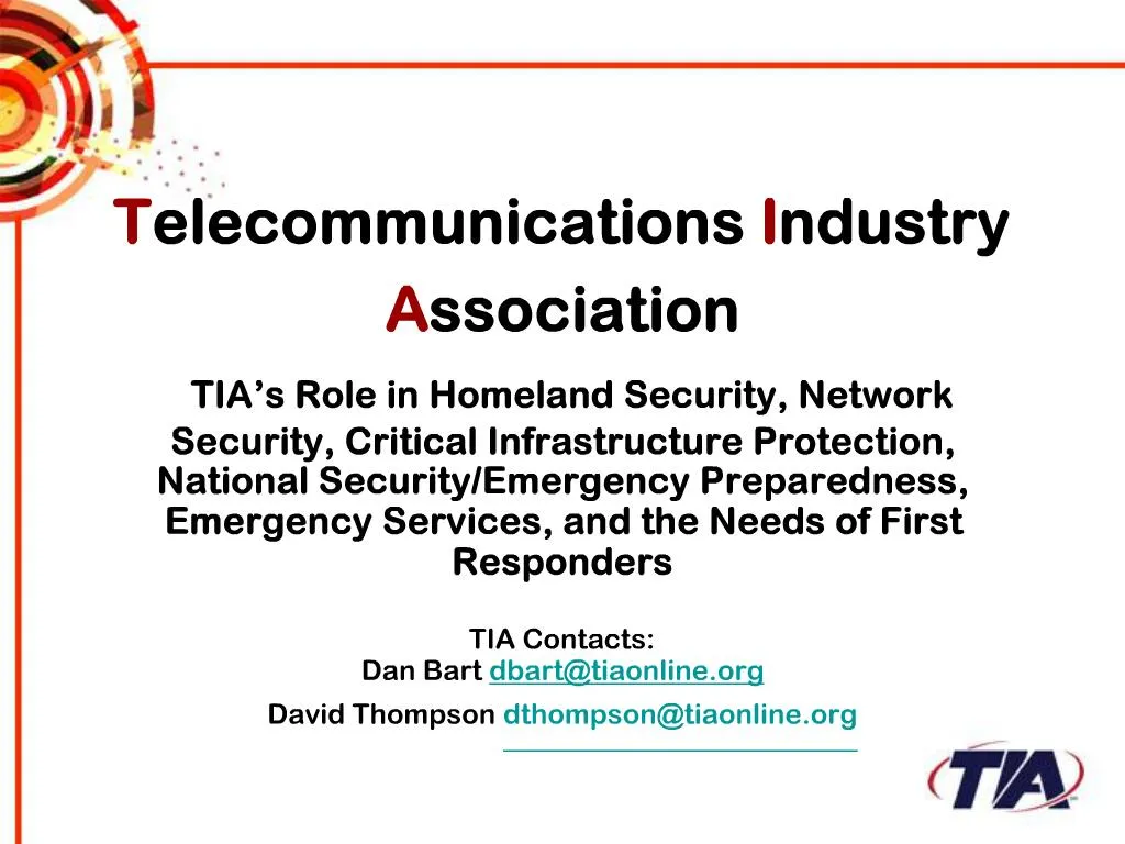 PPT - Telecommunications Industry Association TIA s Role in Homeland ...