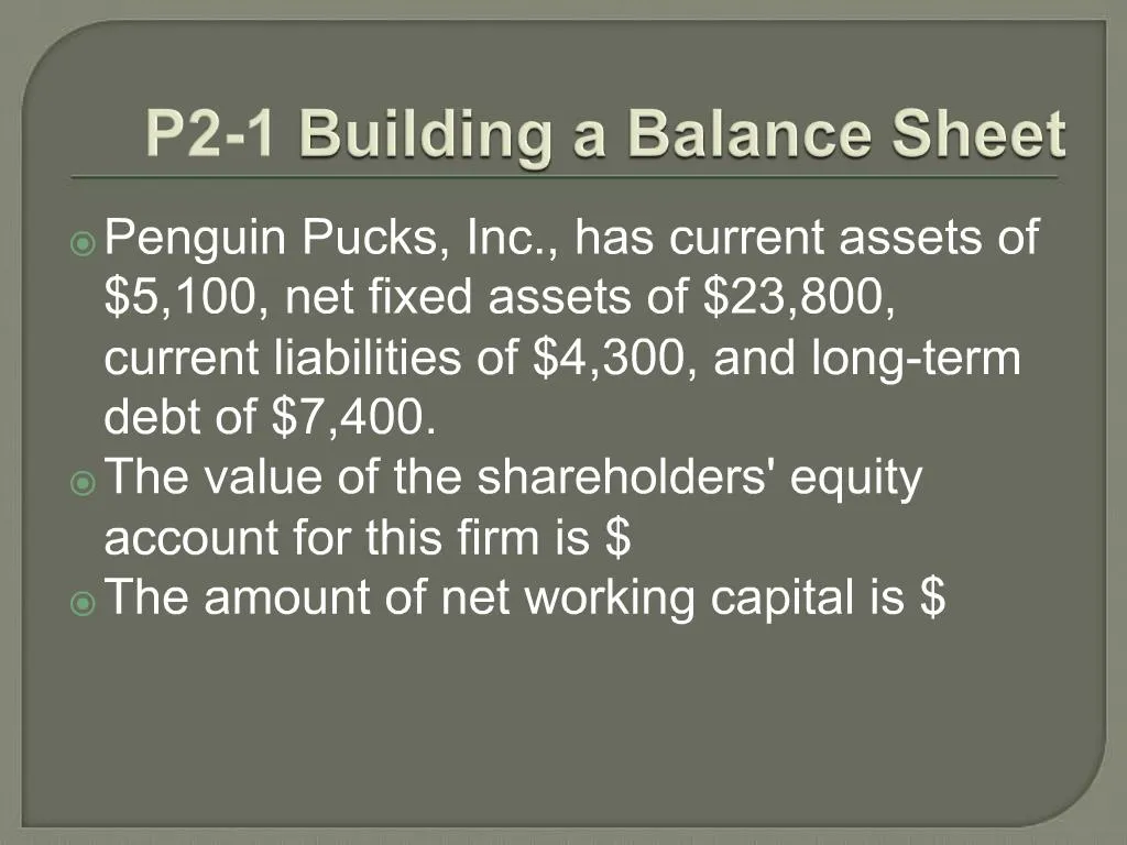PPT - P2-1 Building a Balance Sheet PowerPoint Presentation, free ...