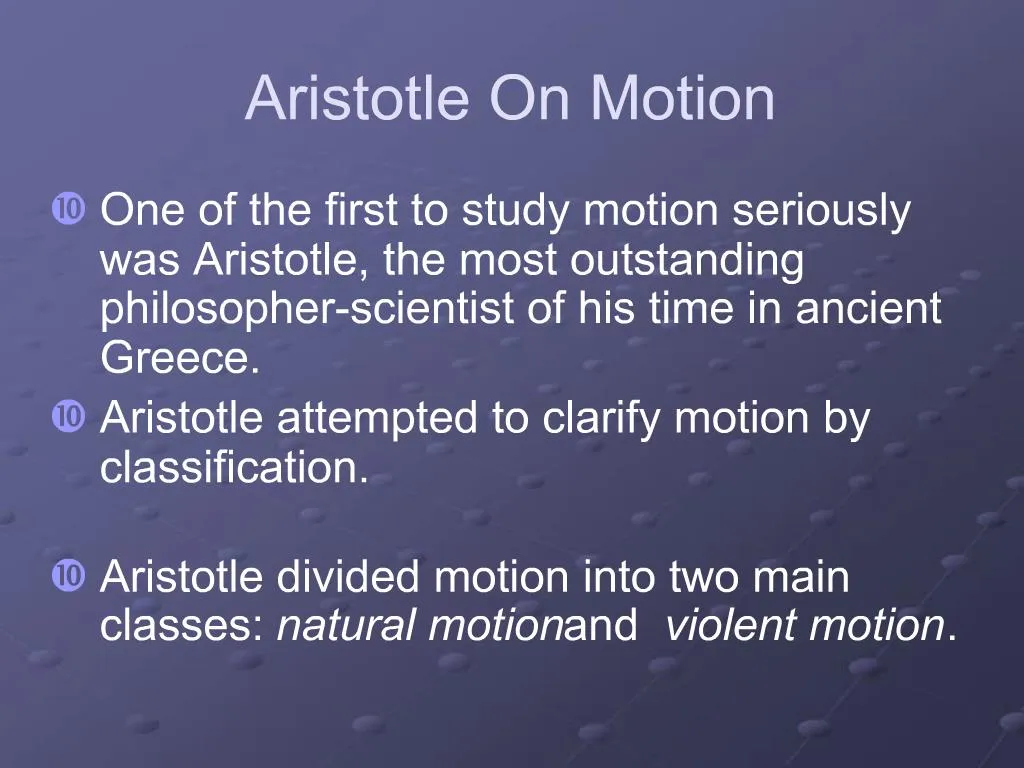 PPT - Aristotle On Motion PowerPoint Presentation, free download - ID ...
