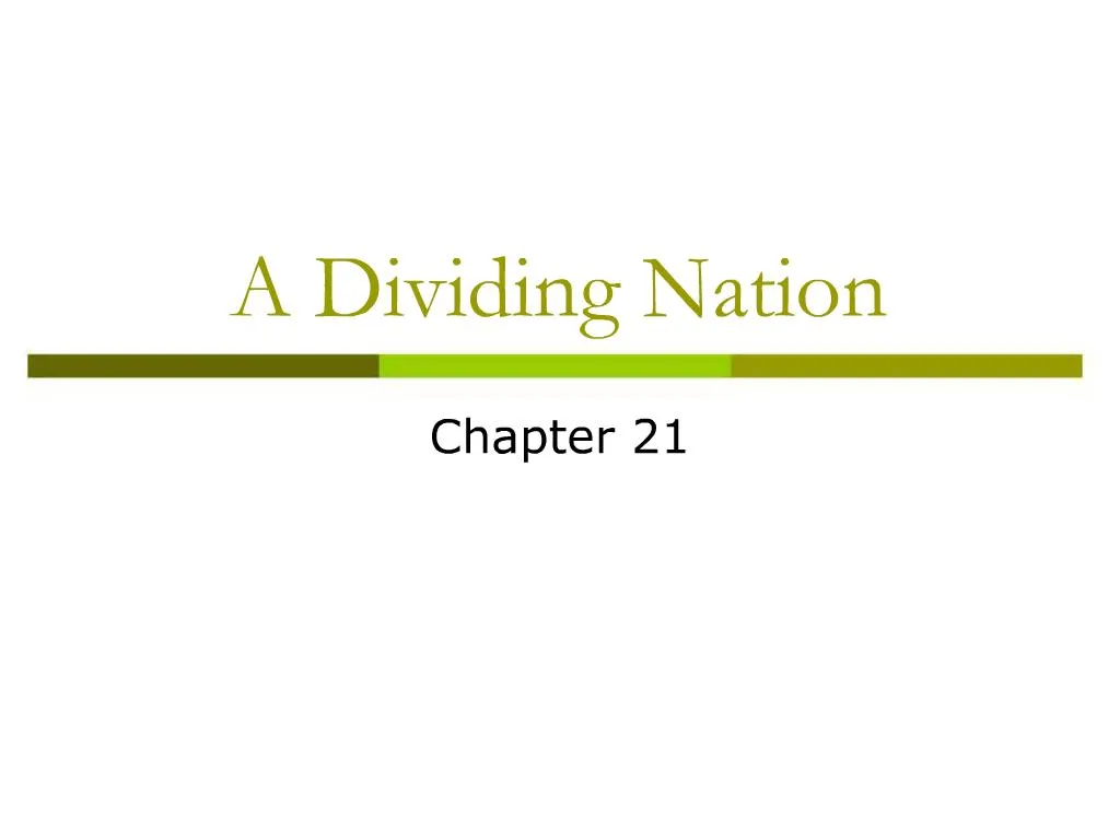 PPT - A Dividing Nation PowerPoint Presentation, free download - ID:1178423