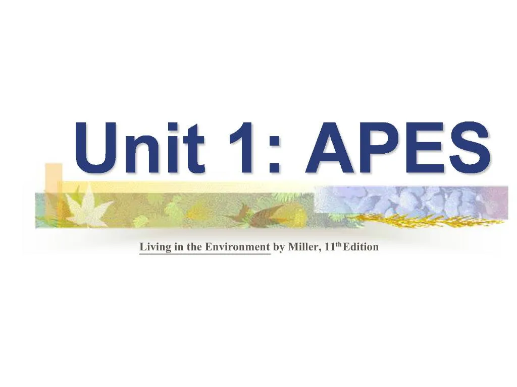 PPT - Unit 1: APES PowerPoint Presentation, free download - ID:1179432