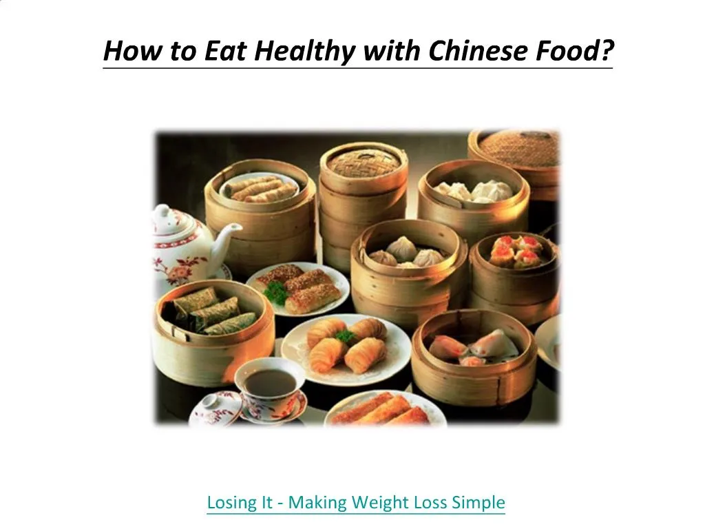 PPT - How to Eat Healthy with Chinese Food? PowerPoint Presentation ...