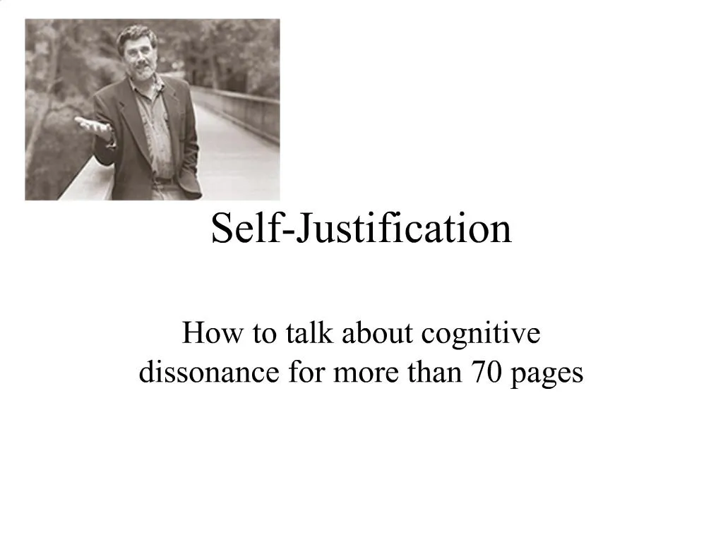 PPT - Self-Justification PowerPoint Presentation, free download - ID ...