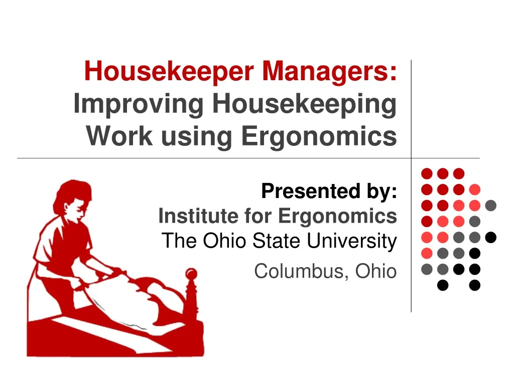 PPT - Housekeeper Managers: Improving Housekeeping Work using ...