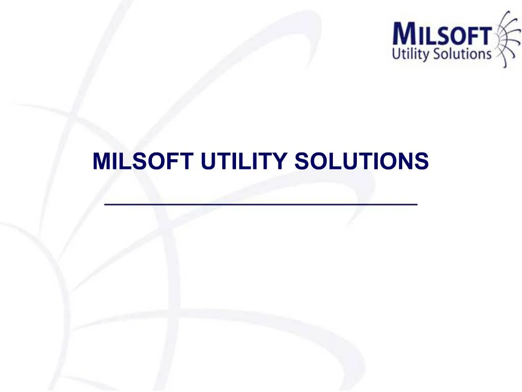 PPT - MILSOFT UTILITY SOLUTIONS PowerPoint Presentation, free download ...