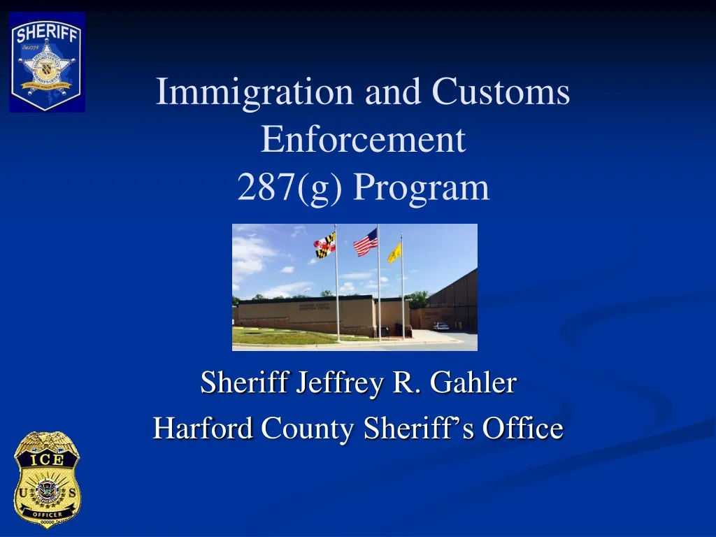PPT - Immigration and Customs Enforcement 287(g) Program PowerPoint ...
