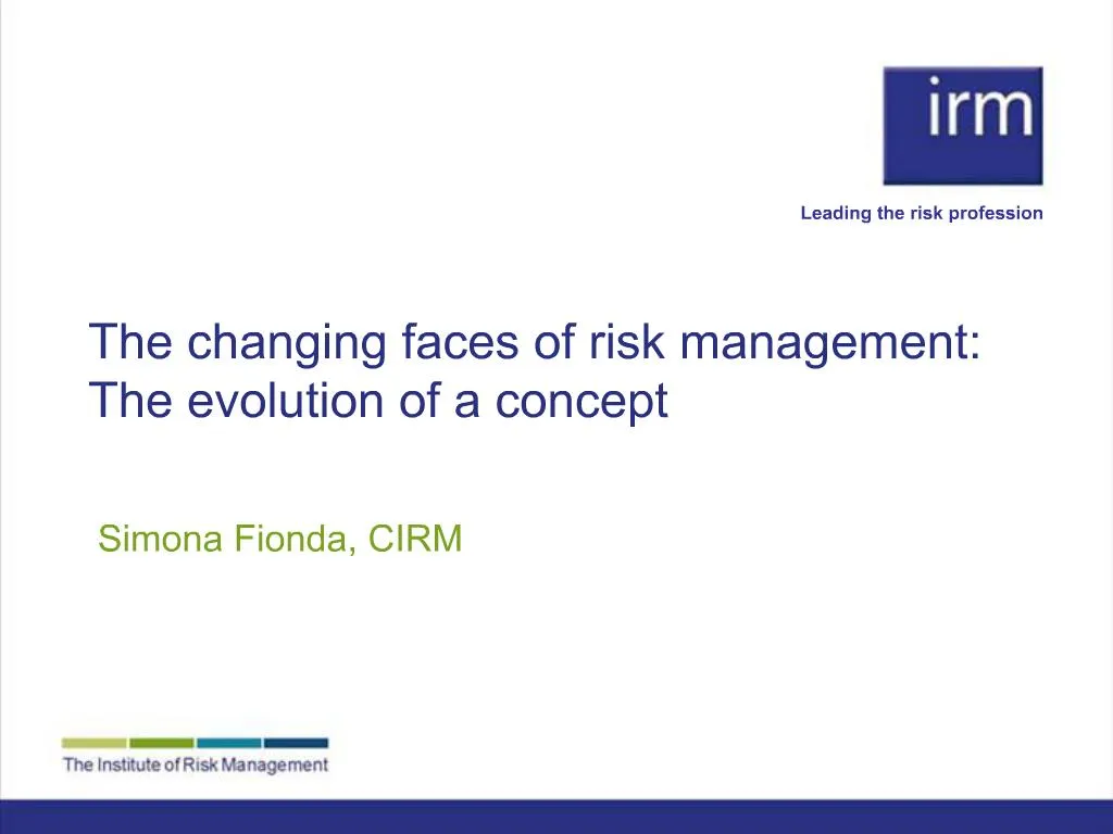PPT - The changing faces of risk management: The evolution of a concept ...