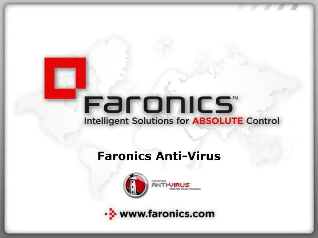 PPT - Faronics Anti-Virus PowerPoint Presentation, free download - ID:1194196