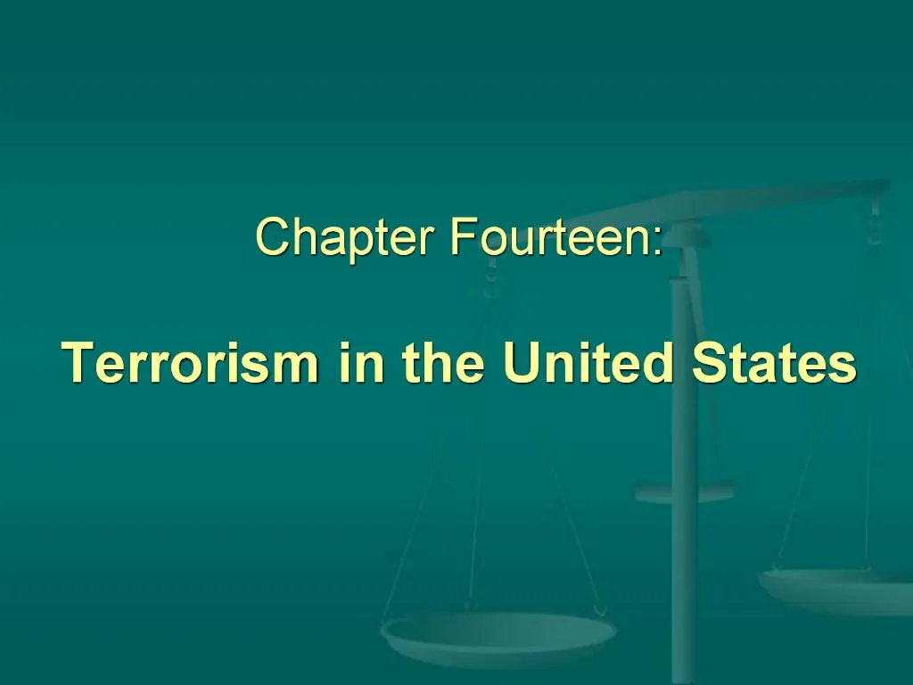 PPT - Chapter Fourteen: Terrorism in the United States PowerPoint ...