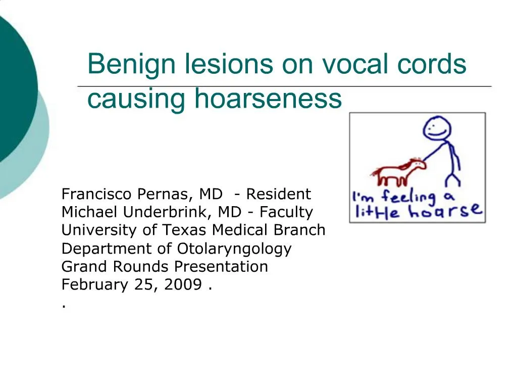 PPT - Benign lesions on vocal cords causing hoarseness PowerPoint ...