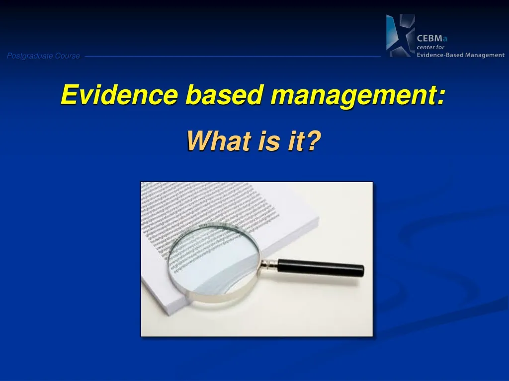PPT - Evidence based management: What is it? PowerPoint Presentation ...