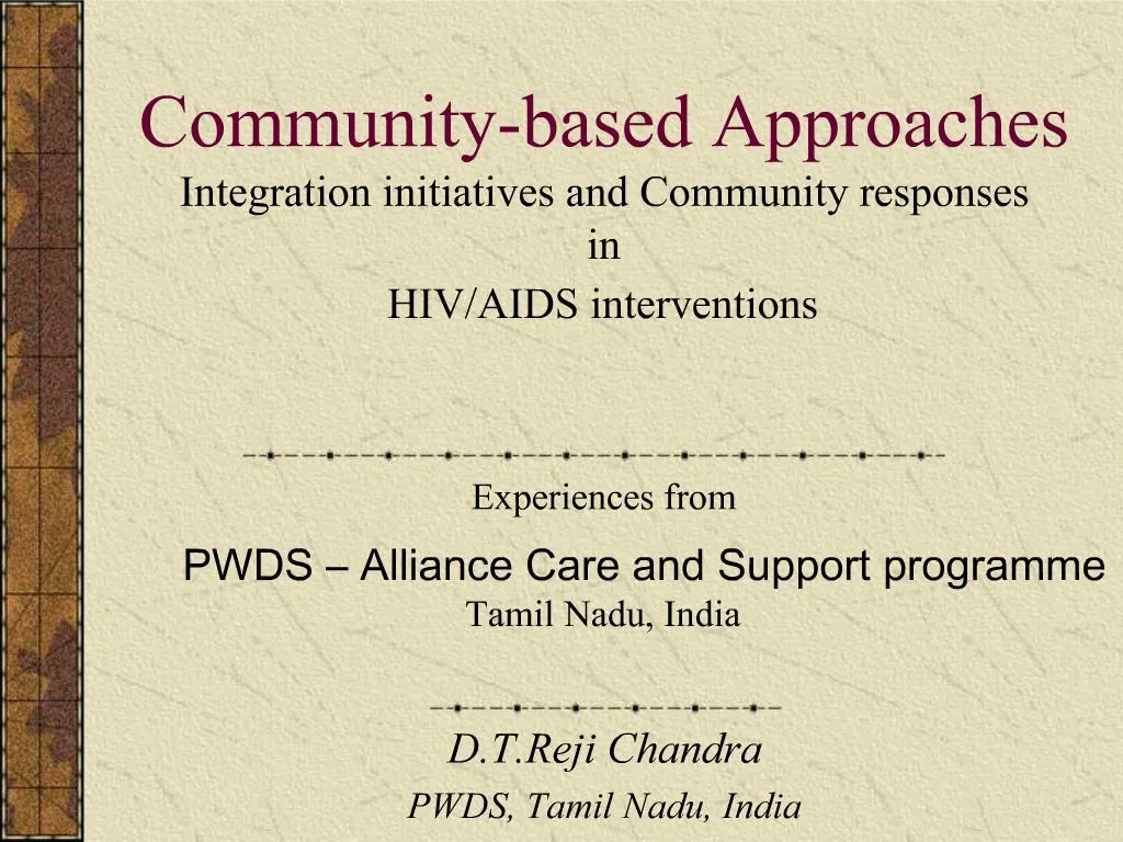PPT - Community-based Approaches Integration initiatives and Community ...