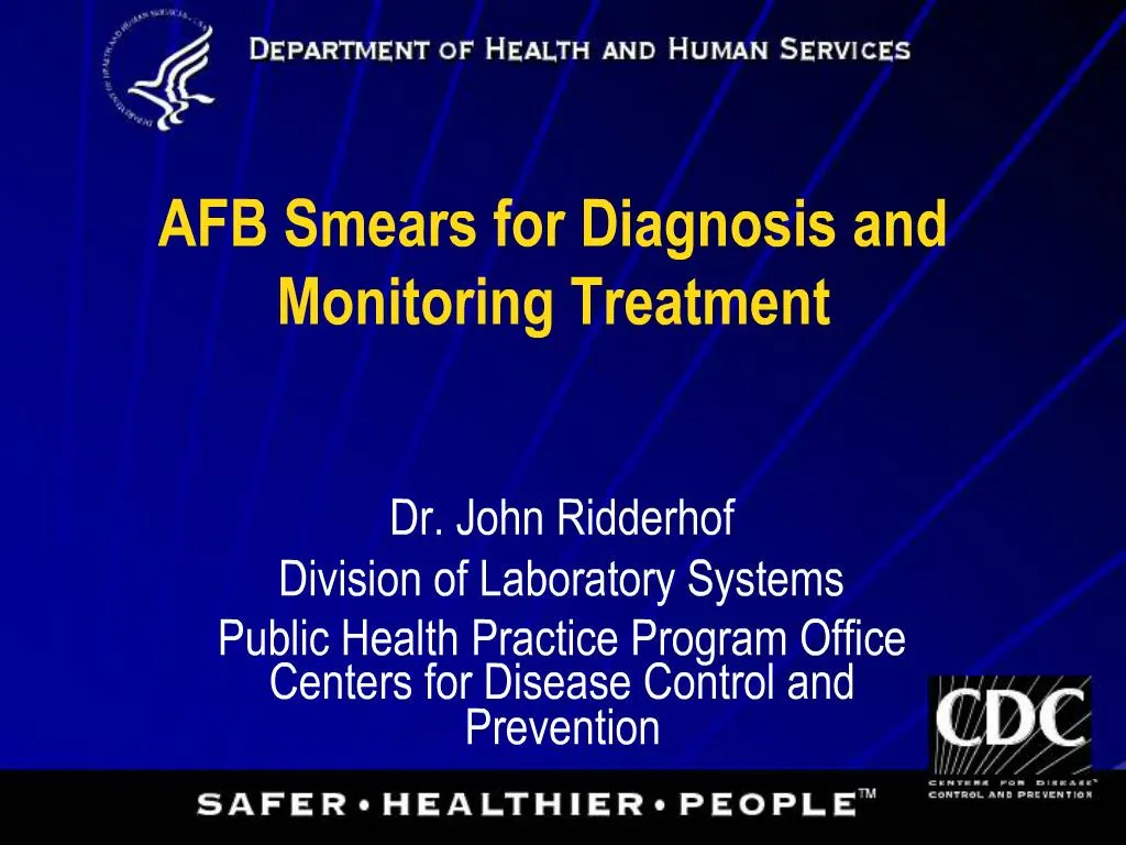 PPT - AFB Smears for Diagnosis and Monitoring Treatment PowerPoint ...