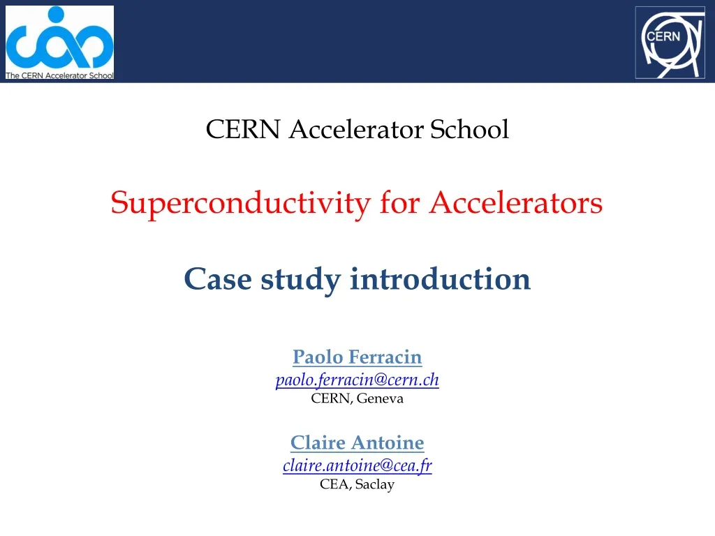 PPT - CERN Accelerator School Superconductivity for Accelerators Case study introduction ...