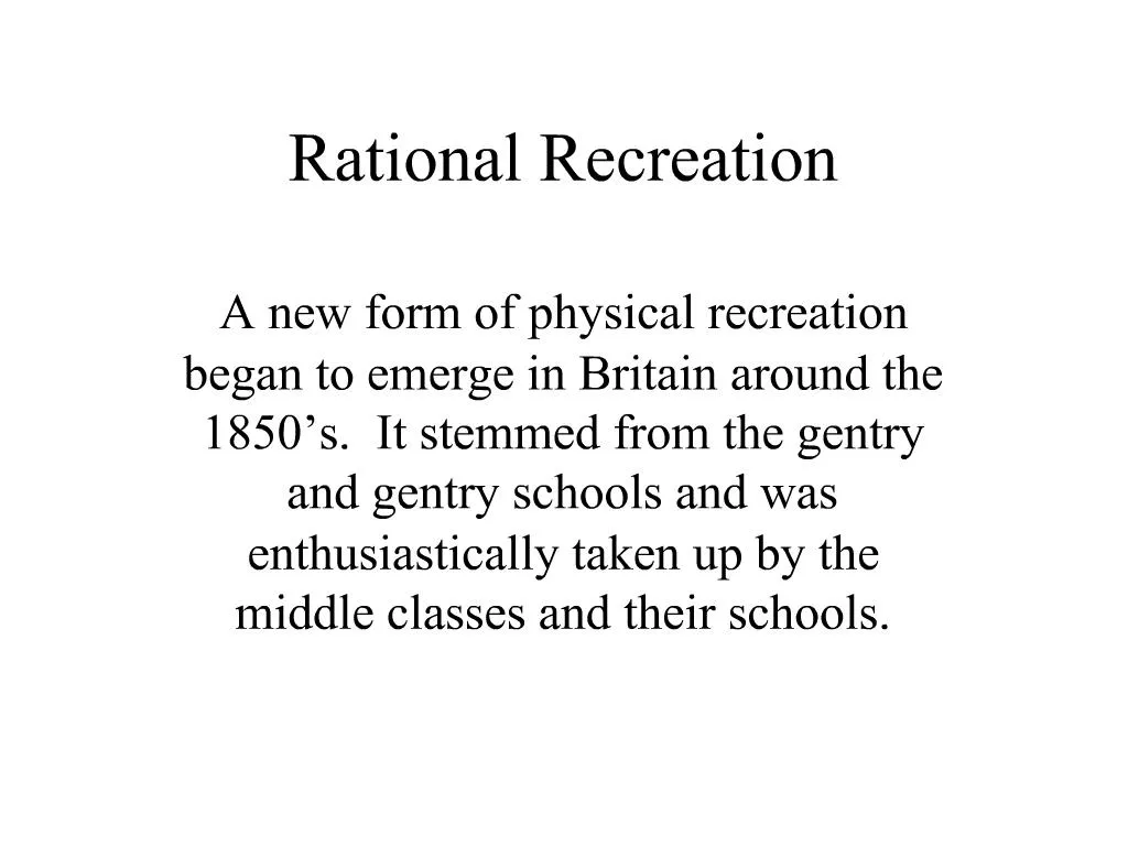 PPT - Rational Recreation PowerPoint Presentation, free download - ID ...