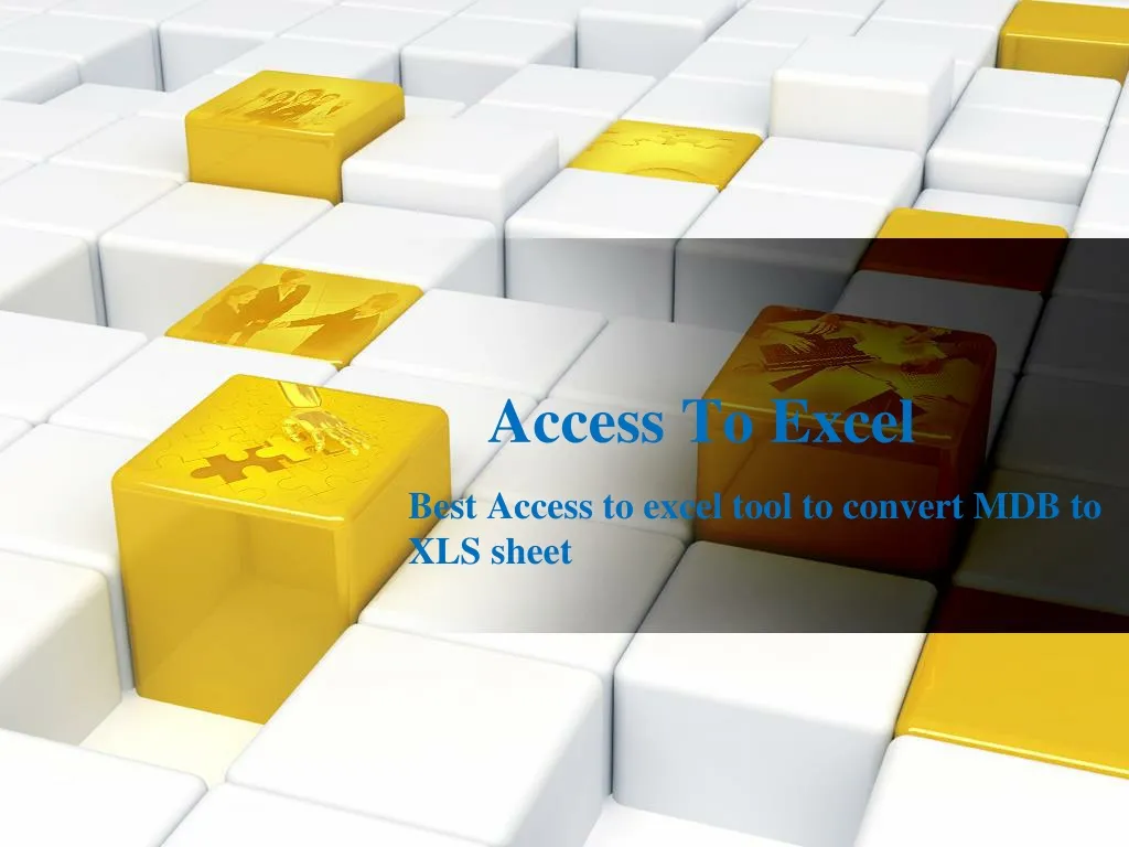 PPT Access 2 Excel Easily Convert MDB To Excel PowerPoint Presentation ID 1226368