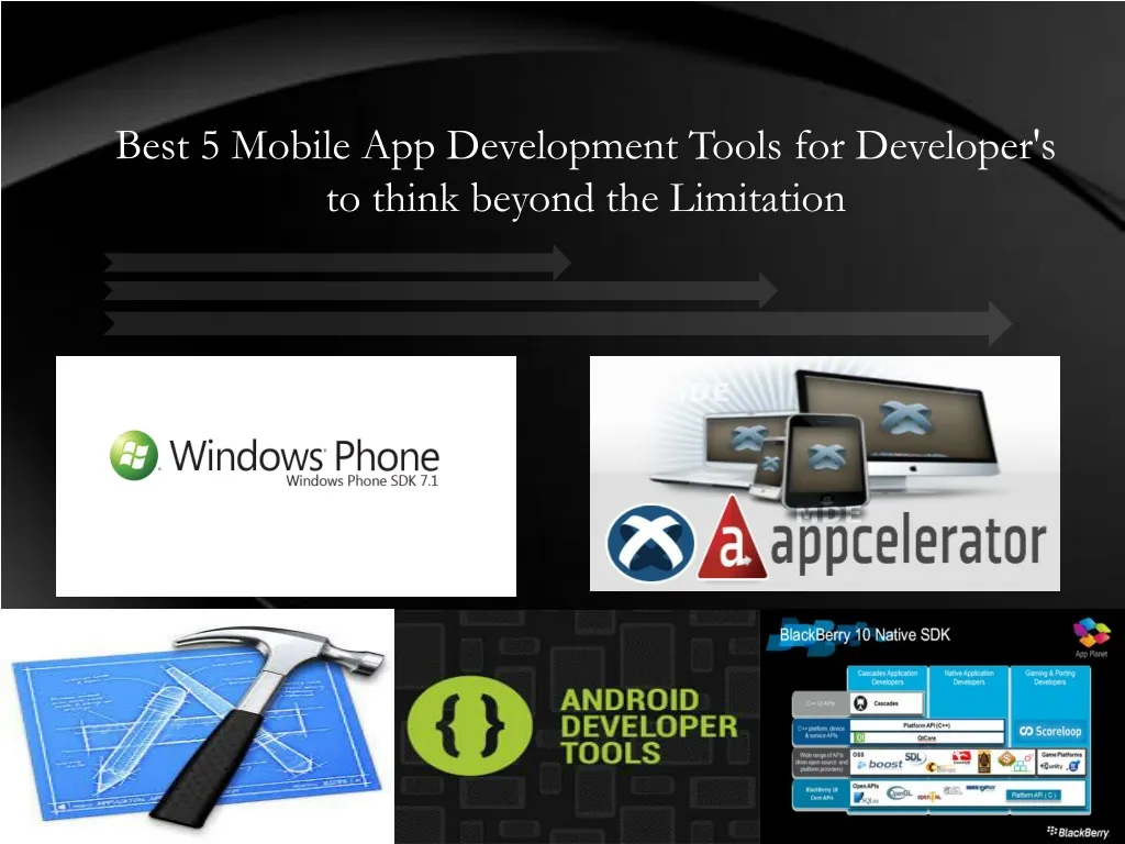 PPT - Best 5 Mobile App Development Tools for Developer's to think ...