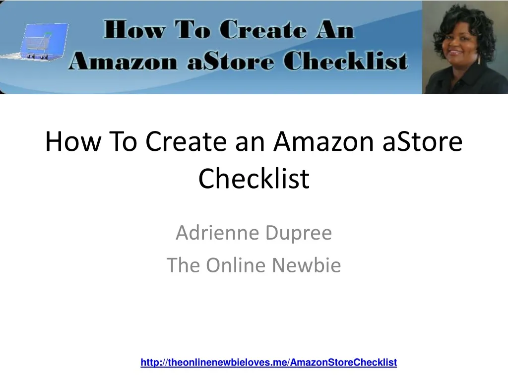 PPT - How To Create An Amazon aStore Free Checklist PowerPoint ...
