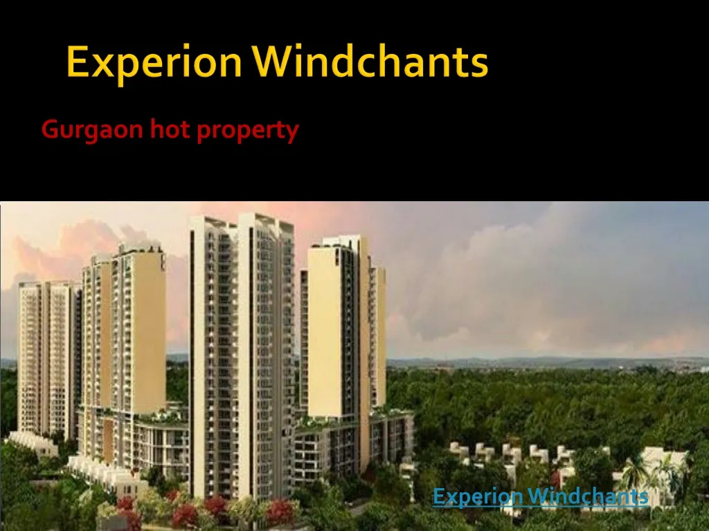 PPT - Experion Windchants new project in sector 112 Gurgaon PowerPoint ...