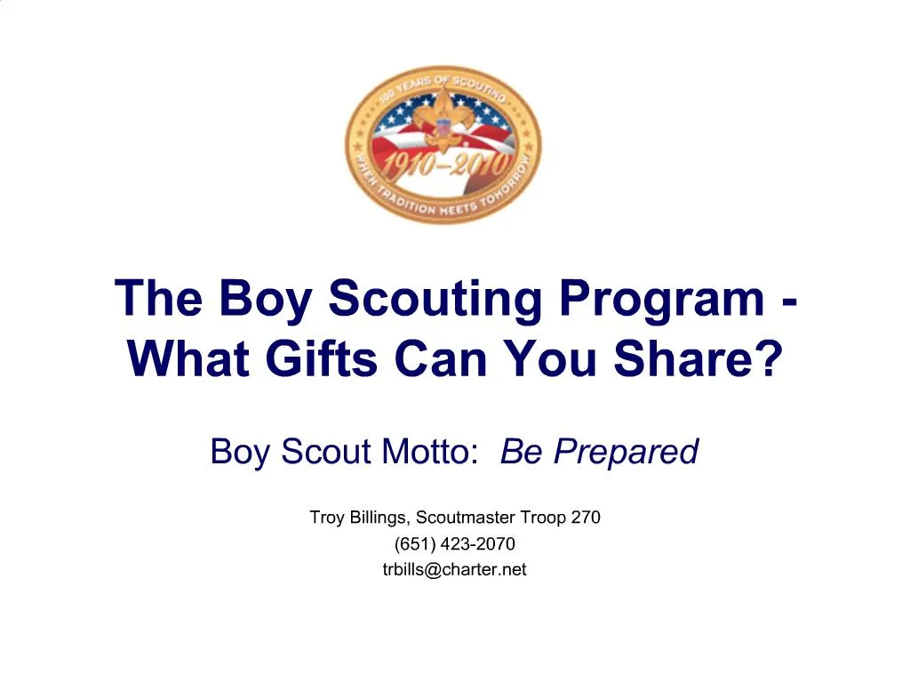 PPT - The Boy Scouting Program - What Gifts Can You Share Boy Scout ...