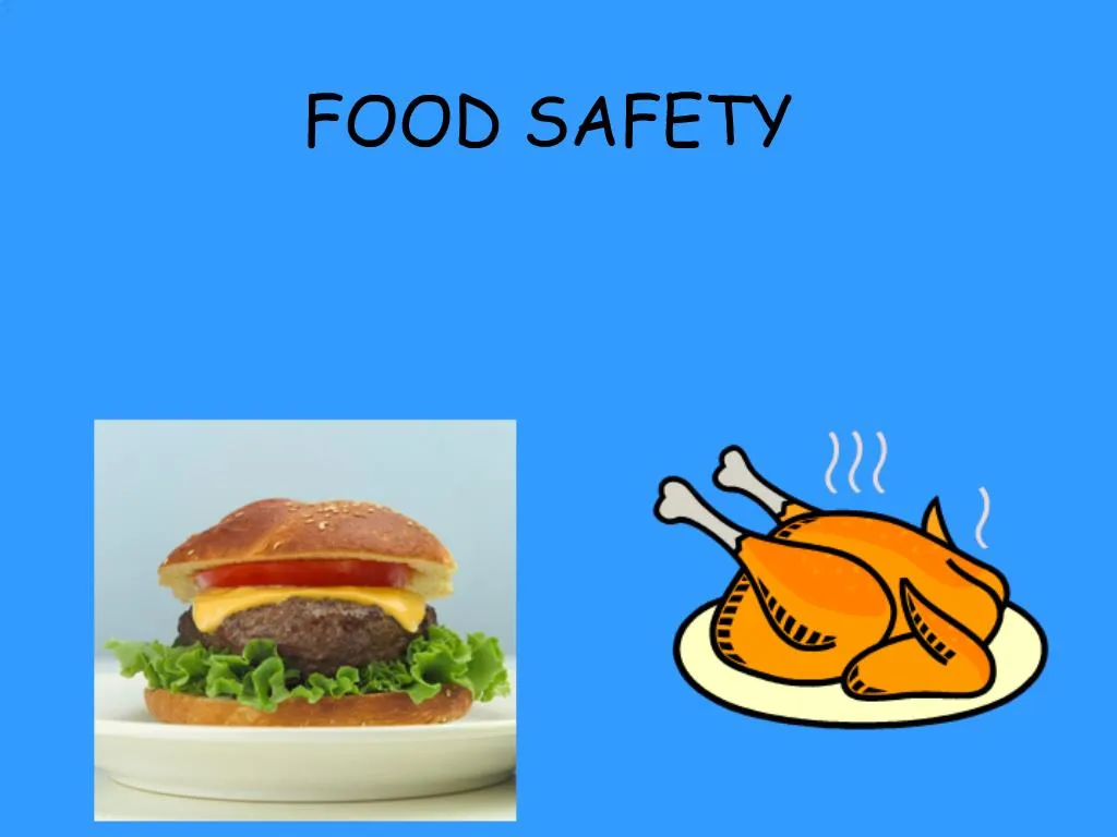 PPT - FOOD SAFETY PowerPoint Presentation, free download - ID:1252148
