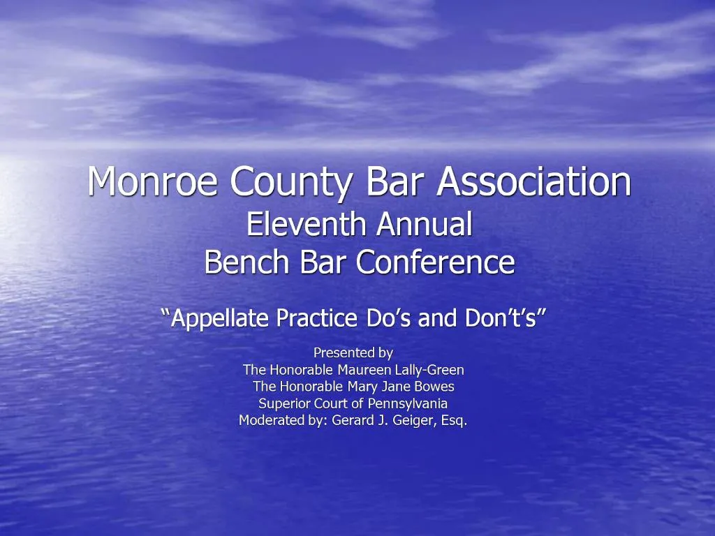 PPT - Monroe County Bar Association Eleventh Annual Bench Bar ...