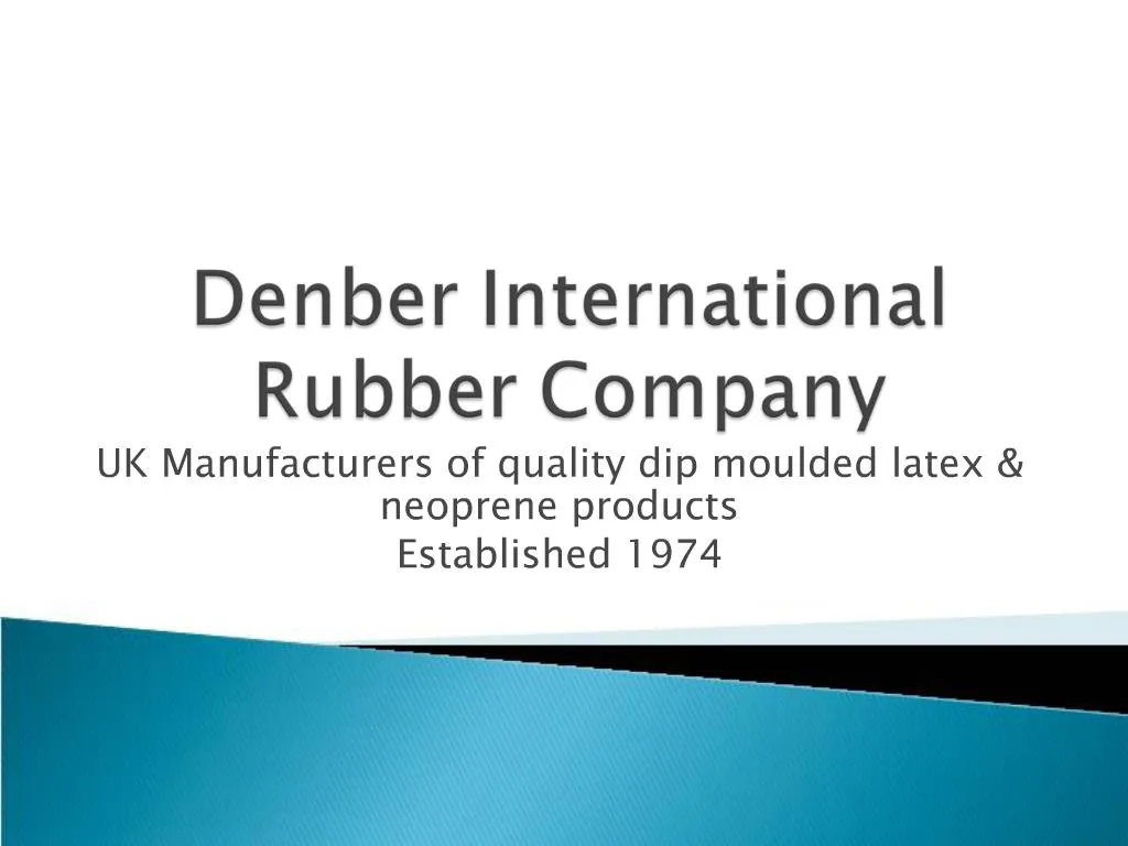 PPT - Denber International Rubber Company PowerPoint Presentation, free ...