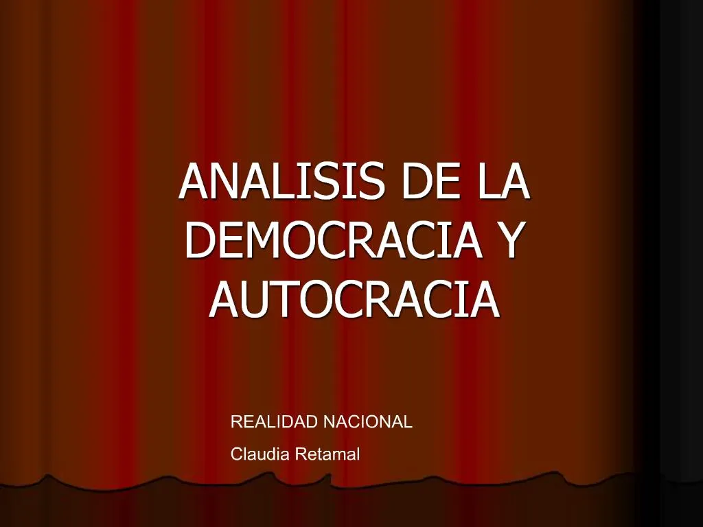 PPT - ANALISIS DE LA DEMOCRACIA Y AUTOCRACIA PowerPoint Presentation ...