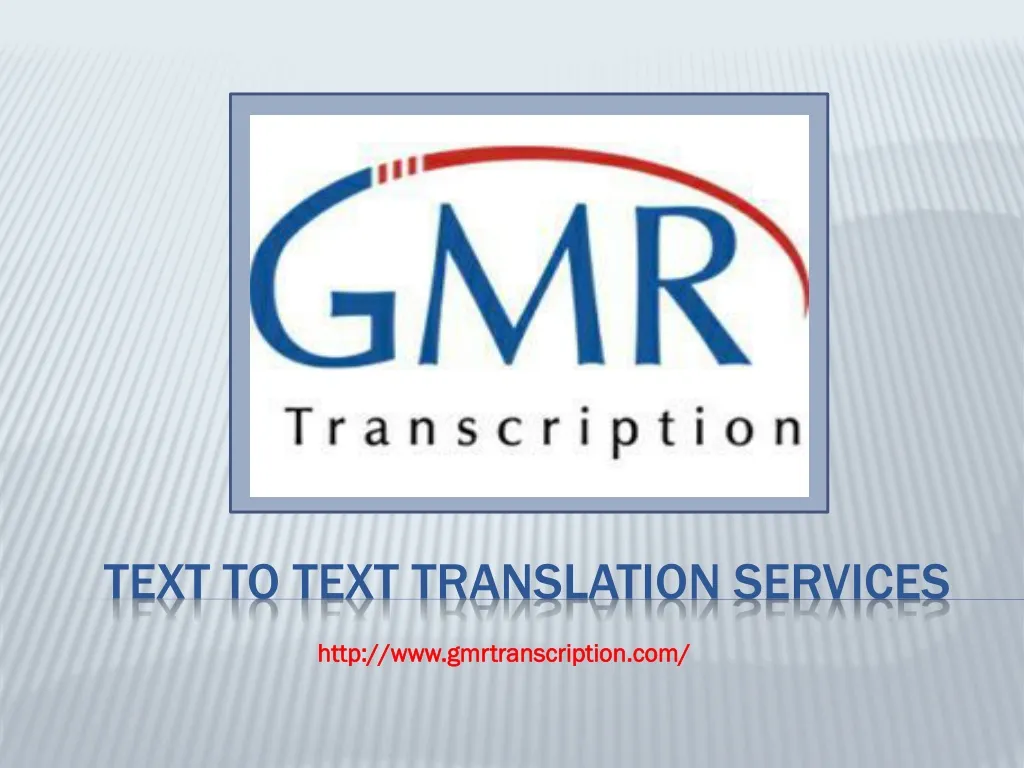 PPT - Text to Text Translation Services PowerPoint Presentation, free ...