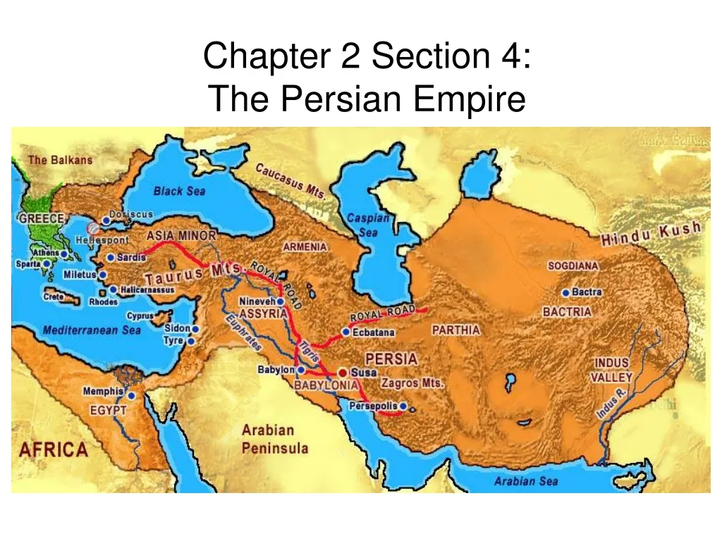 PPT - Chapter 2 Section 4: The Persian Empire PowerPoint Presentation ...