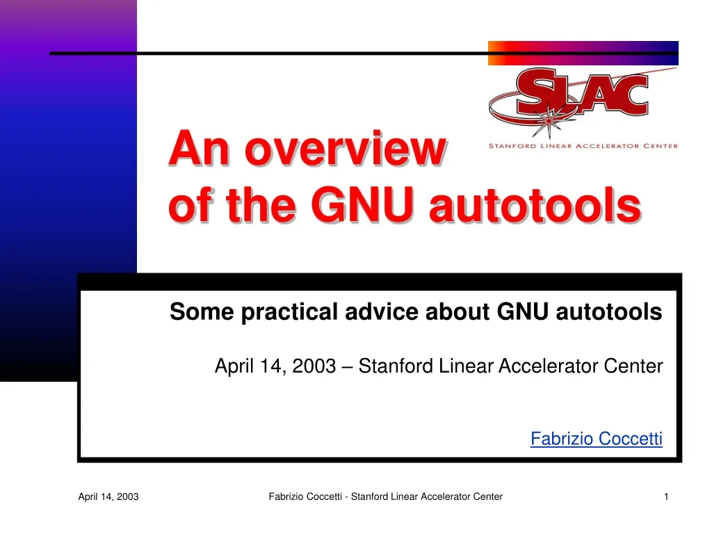 PPT - An overview of the GNU autotools PowerPoint Presentation, free ...